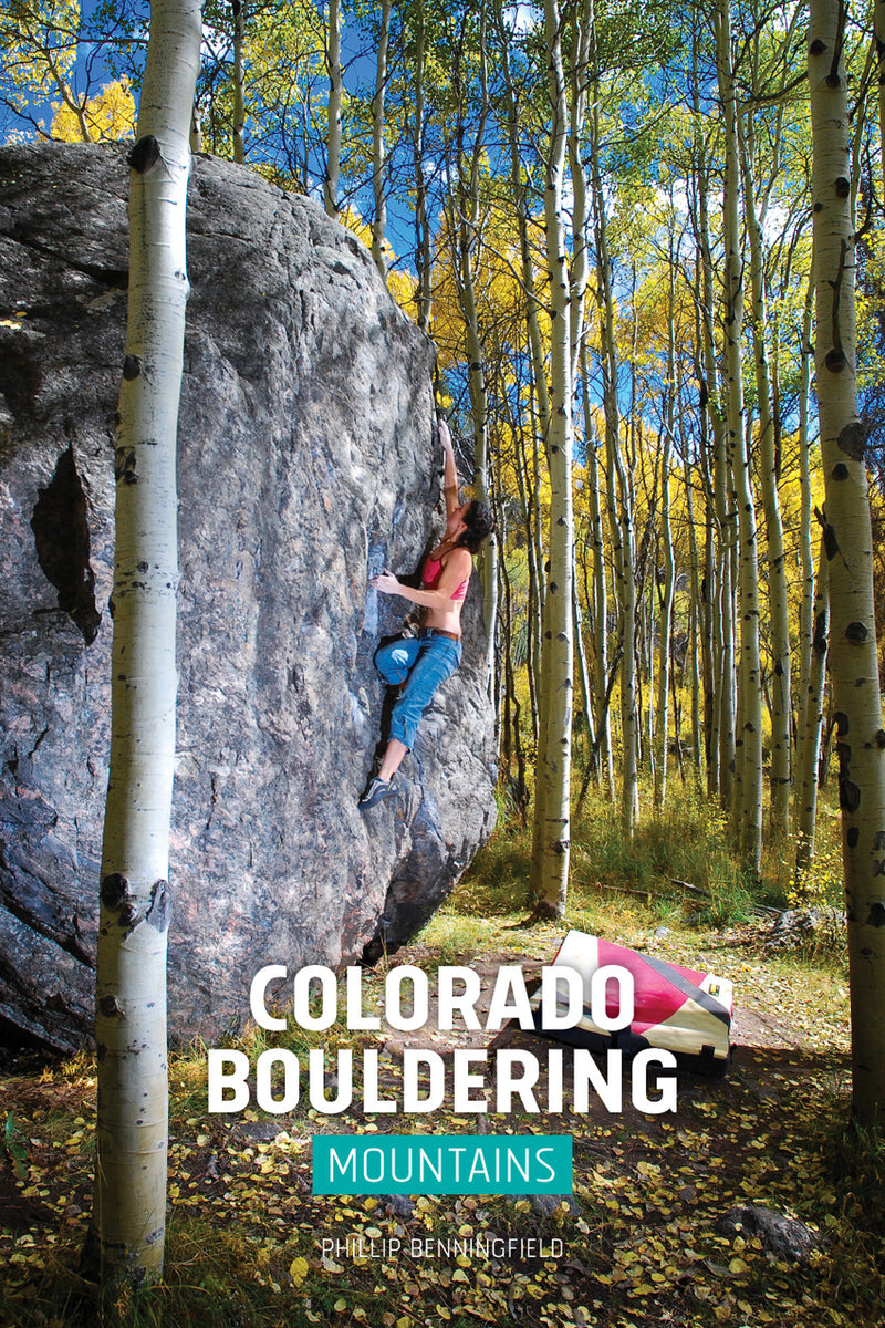 CO Bouldering:Mtns & Western Slope – Neptune Mountaineering